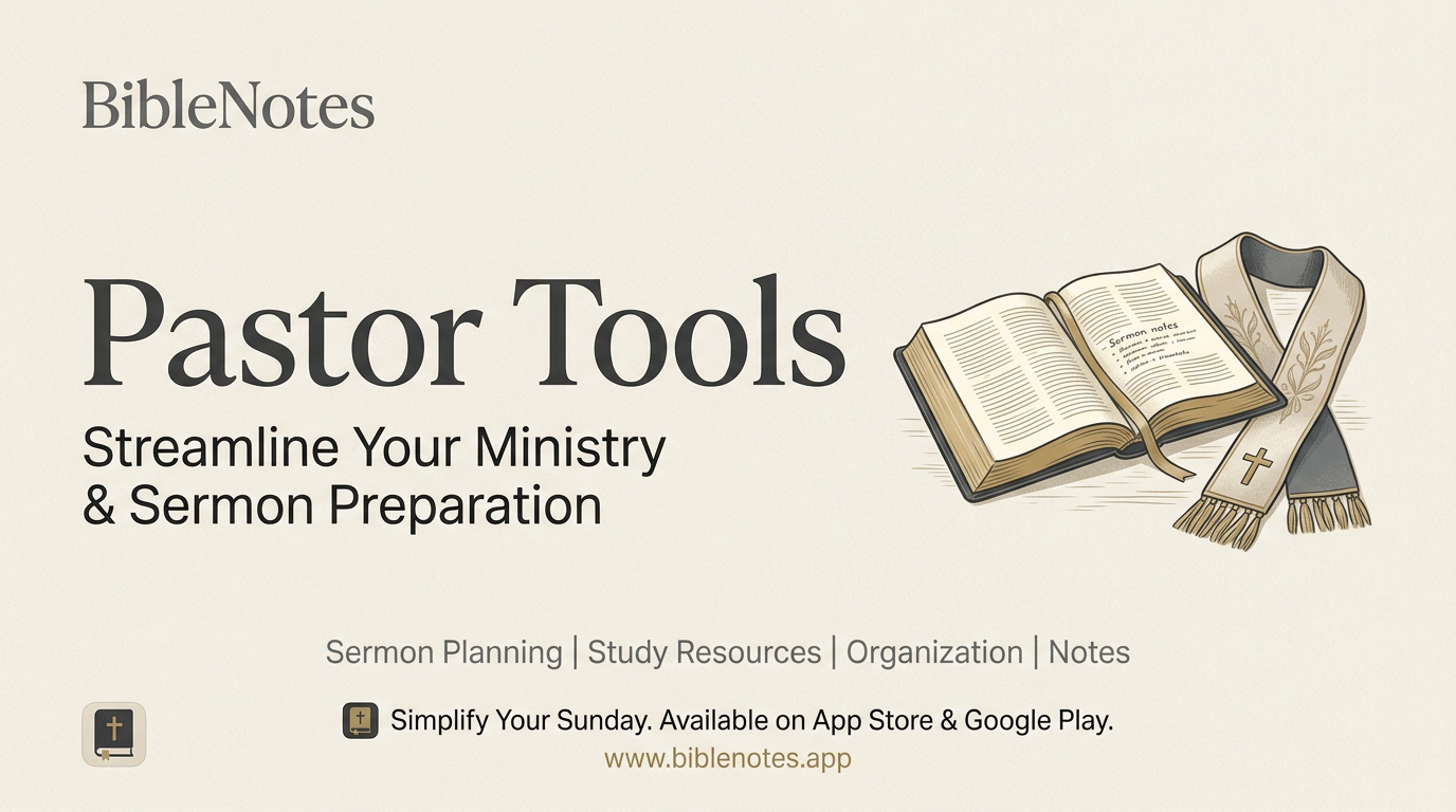 Pastor Tools & Sermon Prep App | AI Ministry Resources | Biblenotes.ai